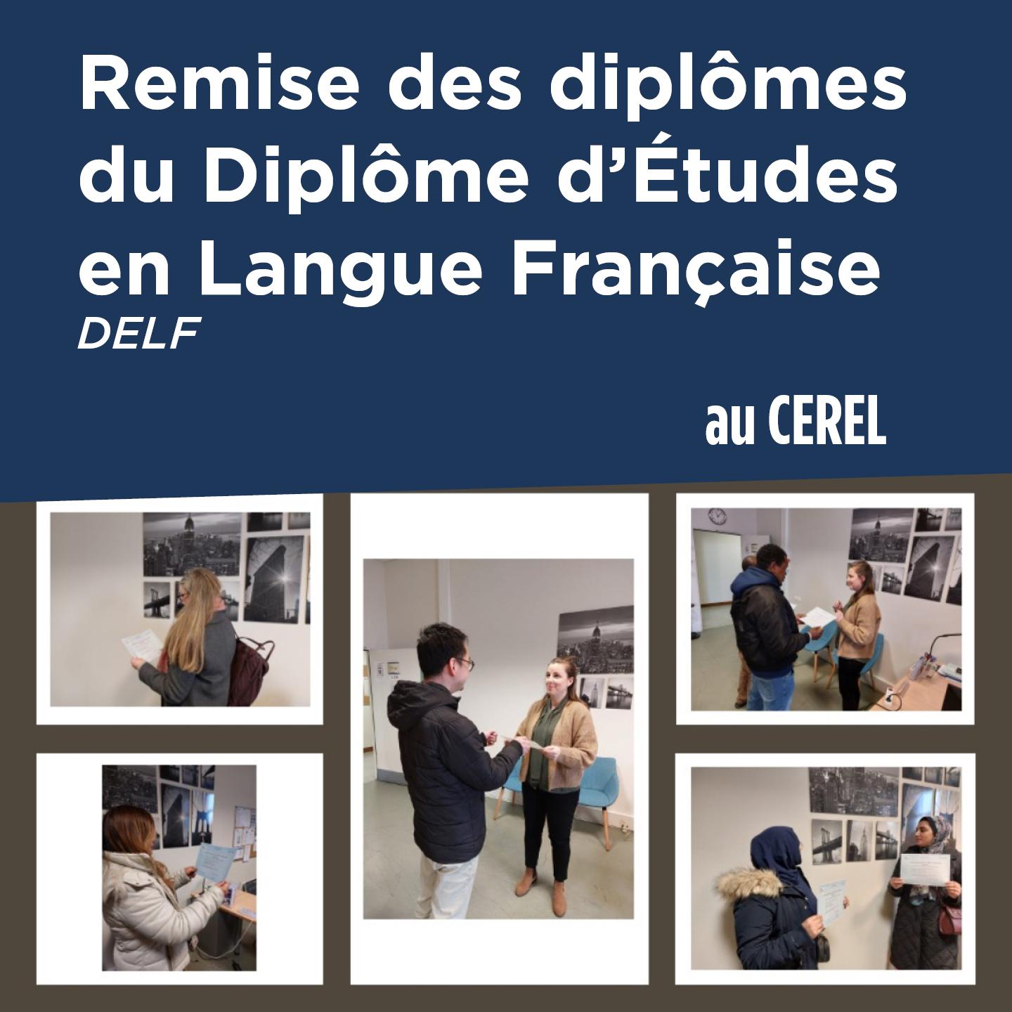 Remise des Diplômes DELF au CEREL ! - CEREL